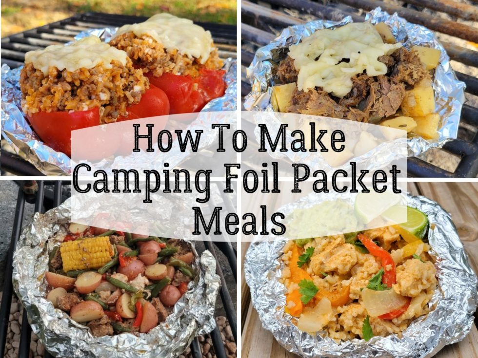 How To Make Camping Foil Packet Meals - Campfires and Cast Iron